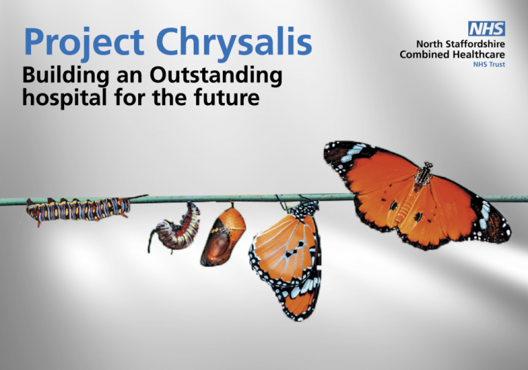 Project Chrysalis - North Staffordshire Combined Healthcare Trust